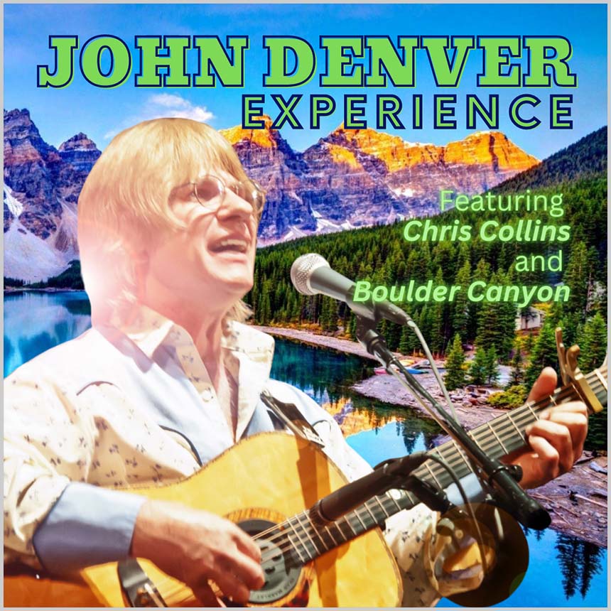 John Denver Tribute - Chris Collins & Boulder Canyon ⋆ Tribute Shows ...