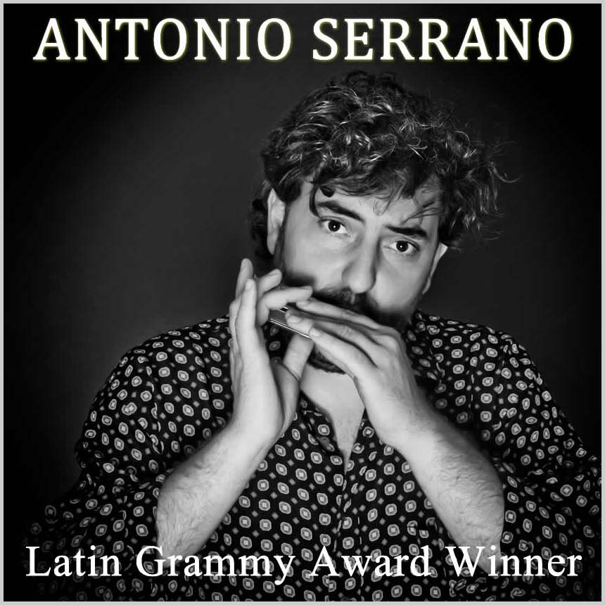 - Harmonica Virtuoso - Antonio Serrano Latin Grammy Award Winner ...
